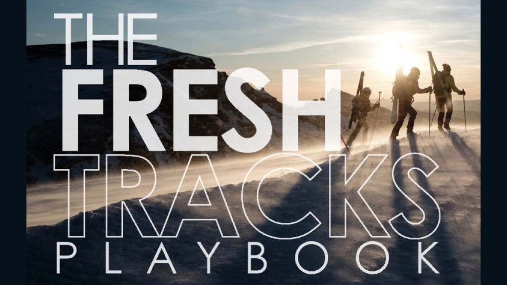 The Fresh Tracks Playbook - SIA Member Portal